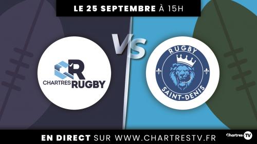 Vidéo C'Chartres Rugby vs Saint-Denis Rugby Club | Sport Rugby ...